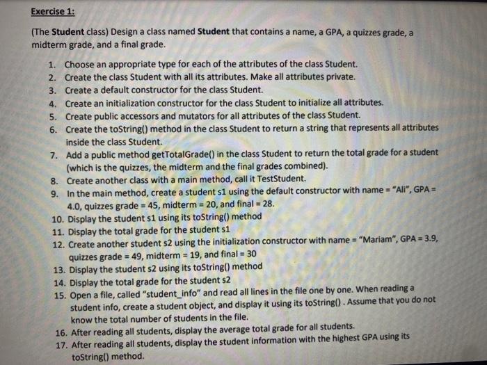 Solved Exercise 1: (The Student class) Design a class named | Chegg.com