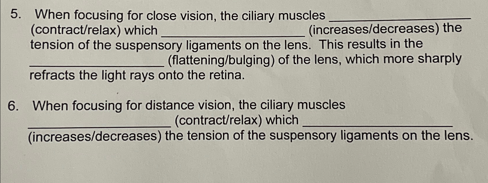 Solved When focusing for close vision, the ciliary muscles | Chegg.com