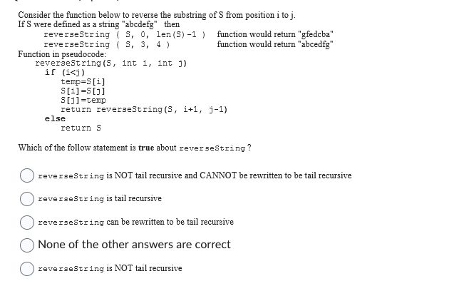 Solved Consider the function below to reverse the substring | Chegg.com