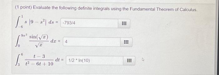 Solved (1 point) Evaluate the following definite integrals | Chegg.com