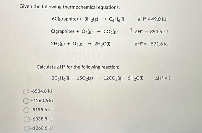 Solved Given the following thermochemical equations: | Chegg.com