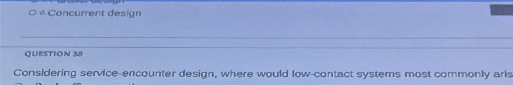 Solved Considering service-encounter design, where would | Chegg.com
