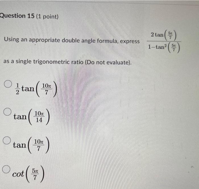 Solved Using an appropriate double angle formula, express | Chegg.com
