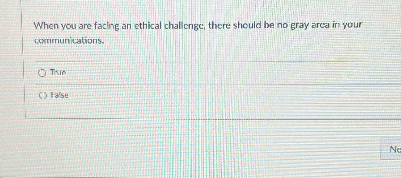 Solved When you are facing an ethical challenge, there | Chegg.com