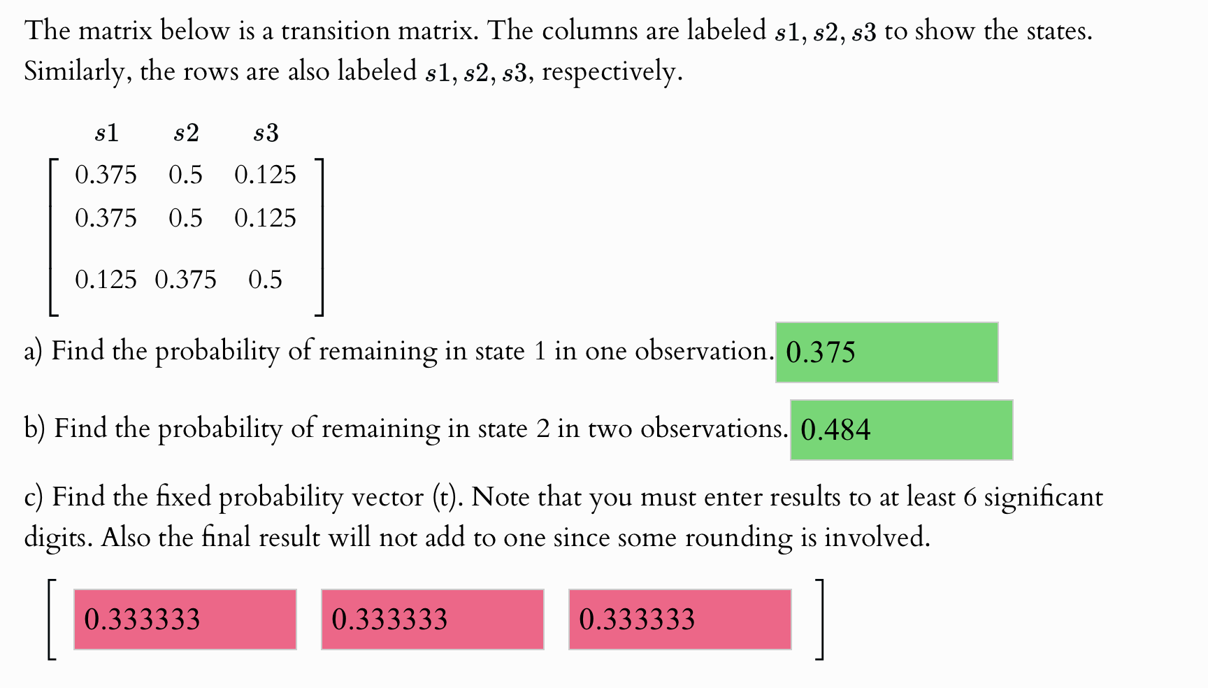 Solved The matrix below is ﻿a transition matrix. The columns | Chegg.com