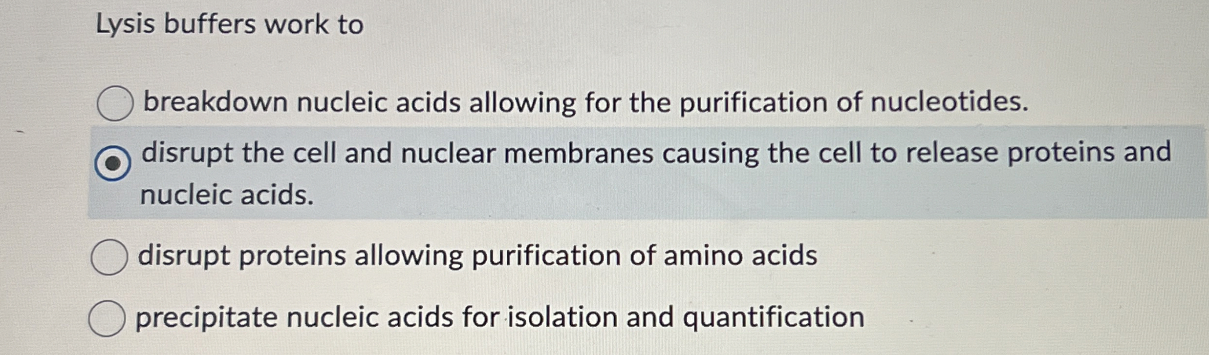 Solved Lysis buffers work tobreakdown nucleic acids allowing | Chegg.com