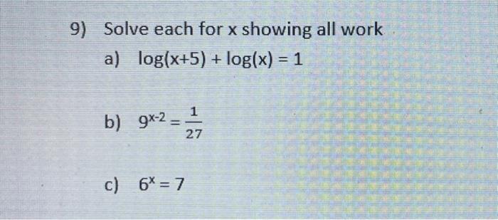 Solved 9) Solve each for x showing all work a) | Chegg.com