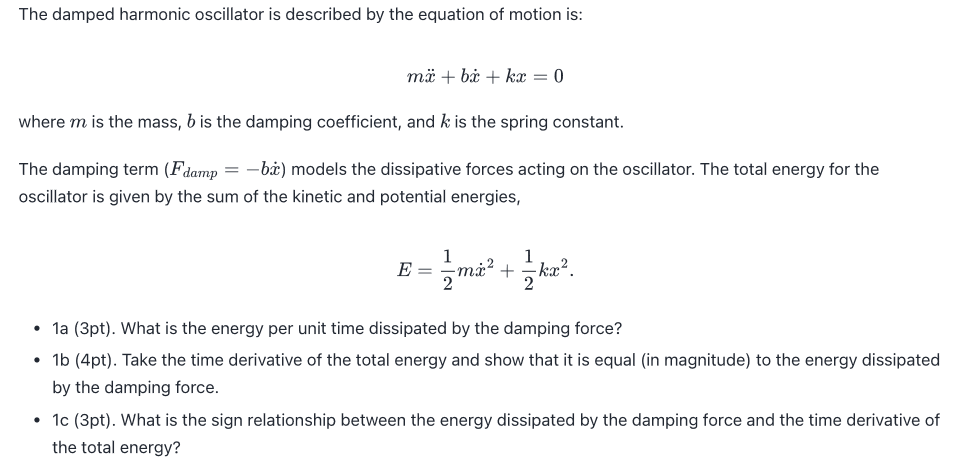 Solved The damped harmonic oscillator is ﻿described by ﻿the | Chegg.com
