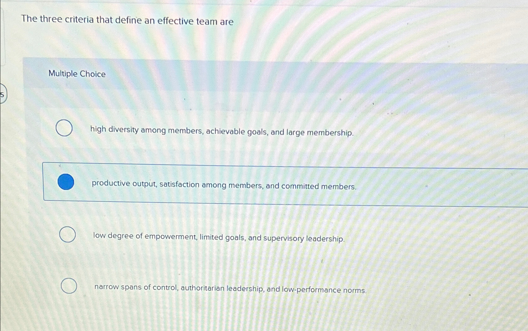 Solved The three criteria that define an effective team | Chegg.com