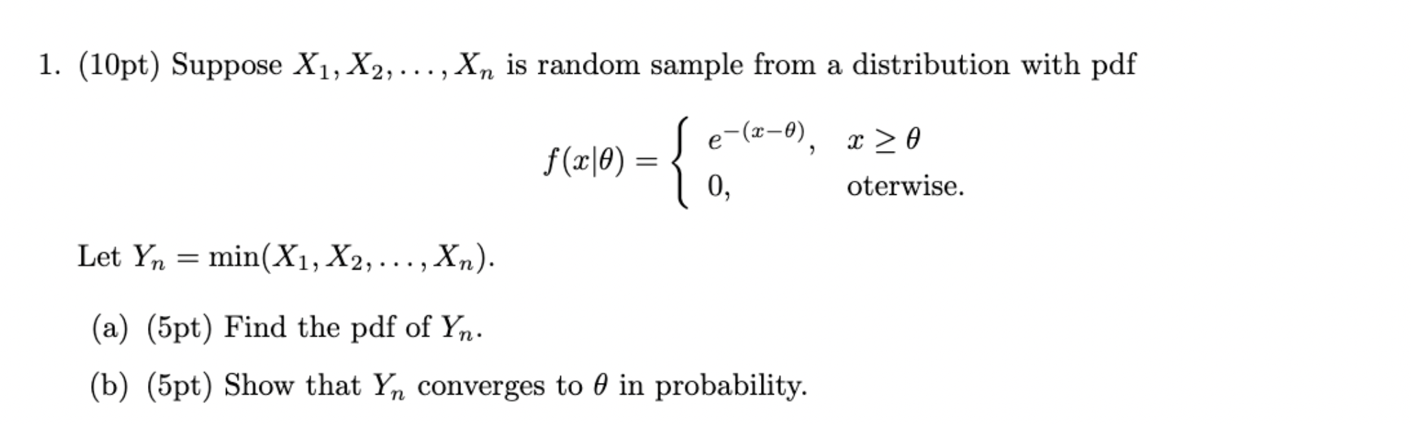 Solved (10pt) ﻿Suppose x1,x2,dots,xn ﻿is random sample from | Chegg.com