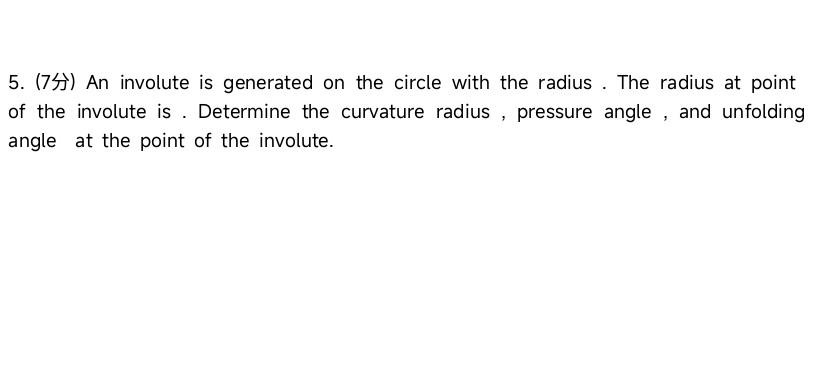5. (7分) An involute is generated on the circle with | Chegg.com