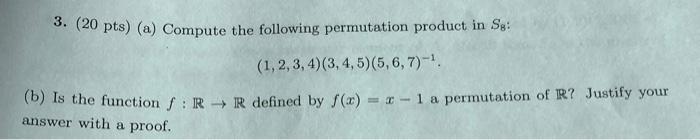 Solved 3. (20 pts) (a) Compute the following permutation | Chegg.com