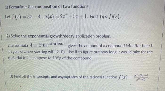 Solved 1) Formulate the composition of two functions. Let f | Chegg.com