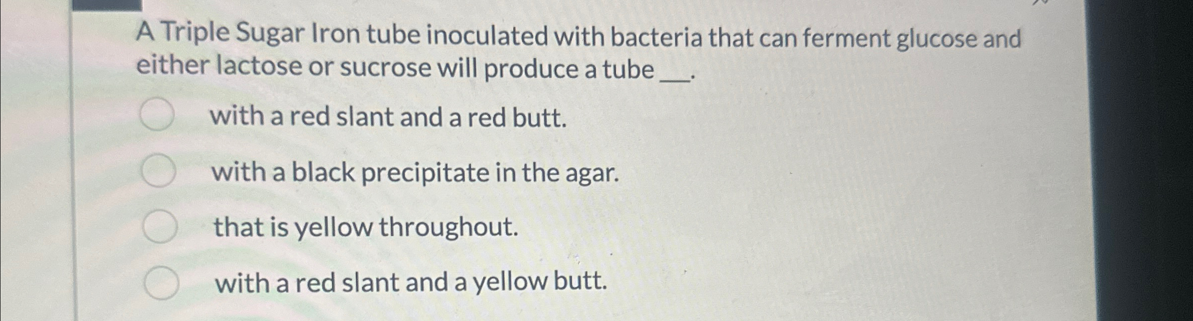 Solved A Triple Sugar Iron tube inoculated with bacteria | Chegg.com