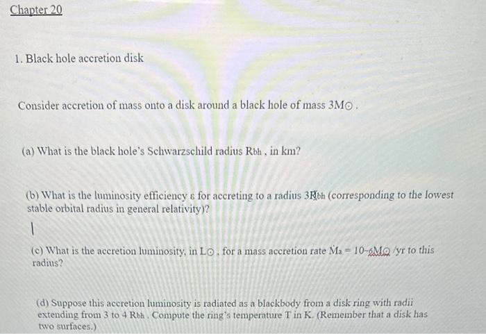 Solved 1. Black hole accretion disk Consider accretion of | Chegg.com