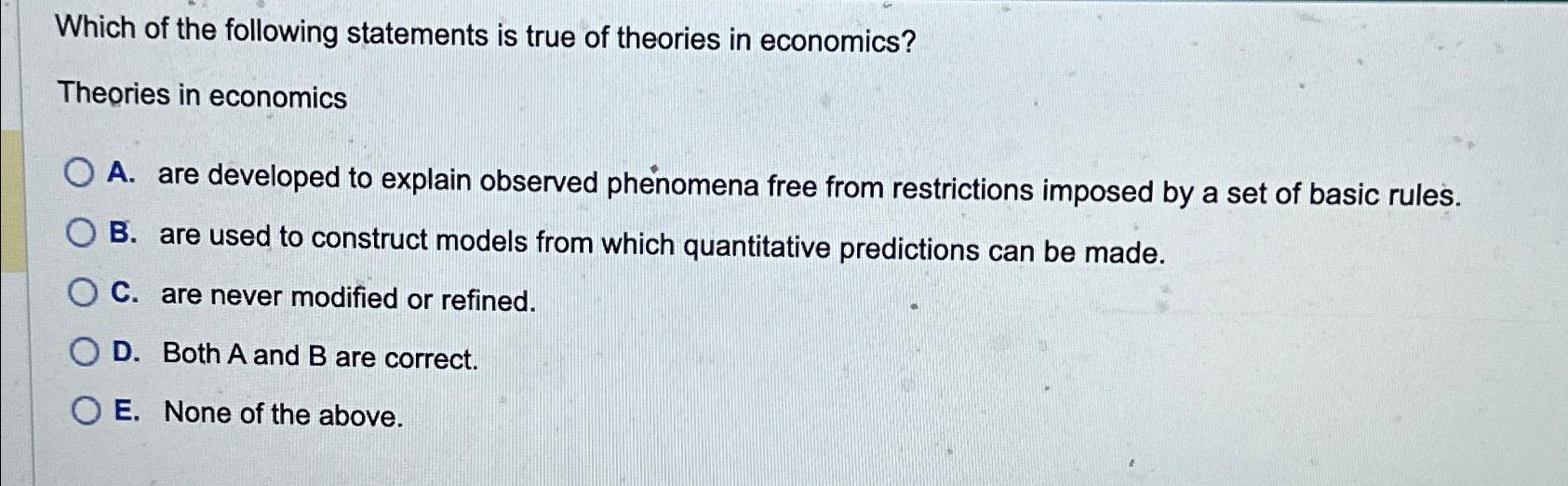 Solved Which of the following statements is true of theories | Chegg.com