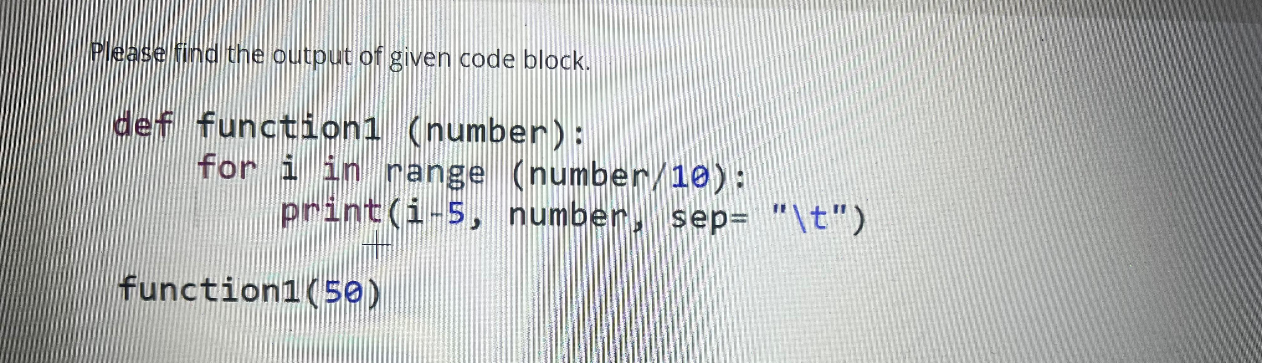 Solved Please find the output of given code block.def | Chegg.com