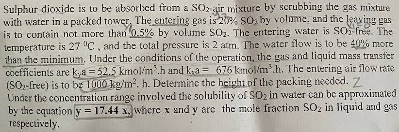 Solved Sulphur dioxide is to be absorbed from a SO2-air | Chegg.com