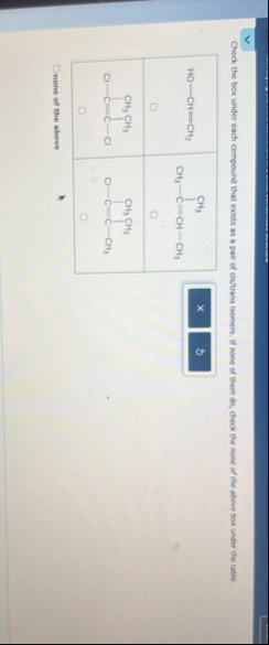 Solved Check the box under each compound that exhsts as a | Chegg.com