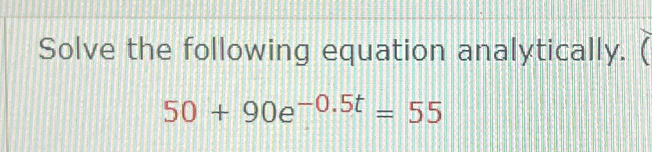 Solved Solve the following equation | Chegg.com