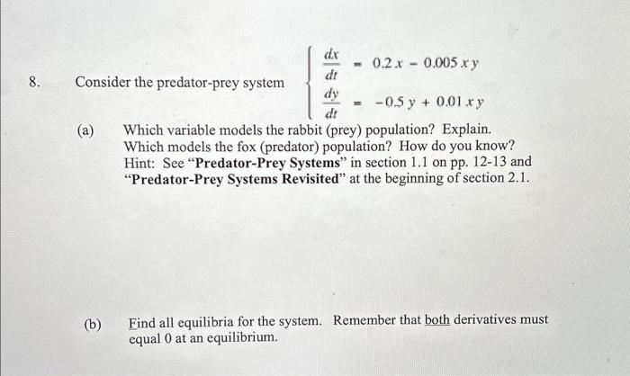 Solved 8. Consider the predator-prey system | Chegg.com