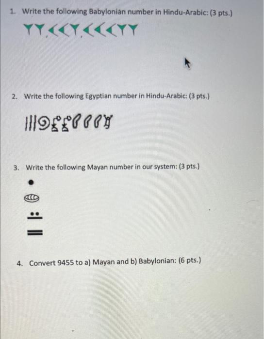 Solved 1. Write the following Babylonian number in | Chegg.com