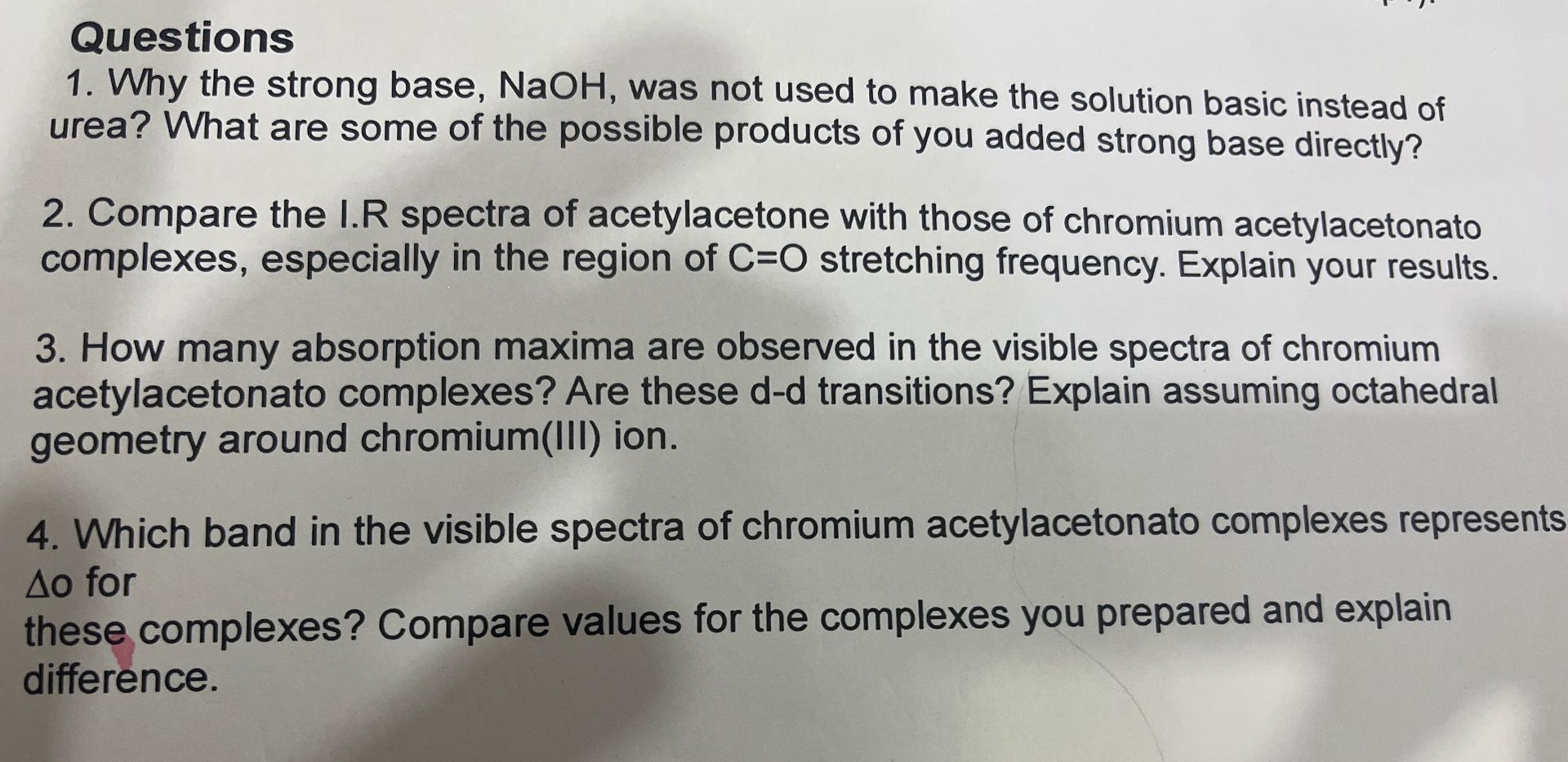 Solved Questions1-why the strong base, NaOH, was not used to | Chegg.com