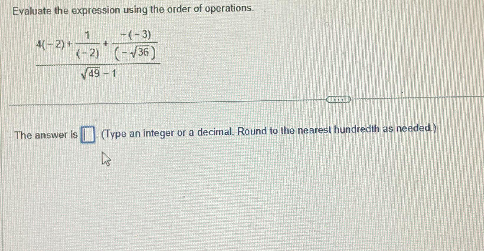 Solved Evaluate the expression using the order of | Chegg.com