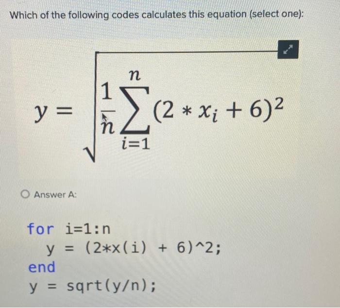 Solved Which of the following codes calculates this equation | Chegg.com