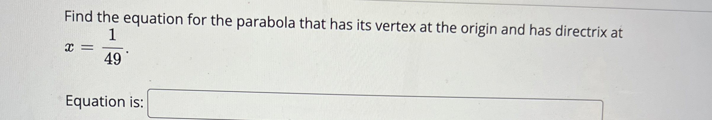 Solved Find the equation for the parabola that has its | Chegg.com