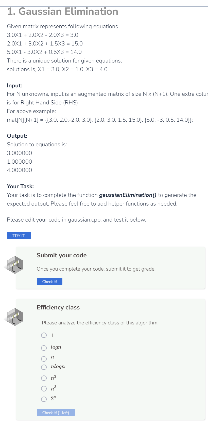 Solved Gaussian Elimination: I am to complete the following | Chegg.com