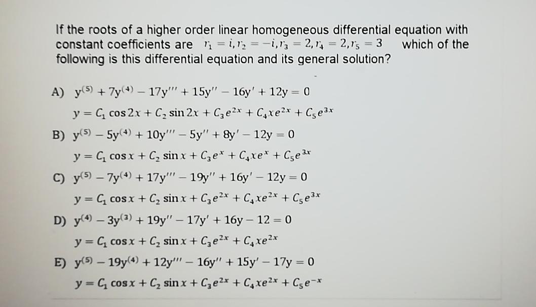 Solved If the roots of a higher order linear homogeneous | Chegg.com