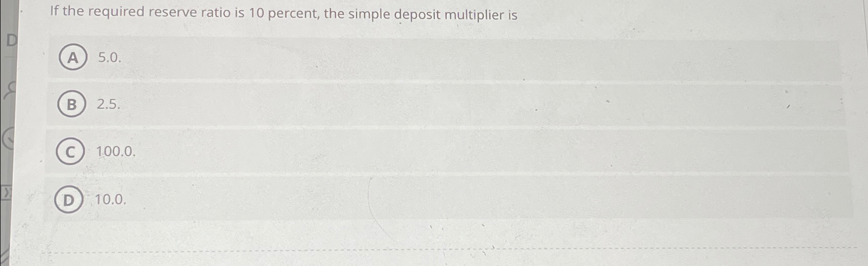 Solved If the required reserve ratio is 10 ﻿percent, the | Chegg.com