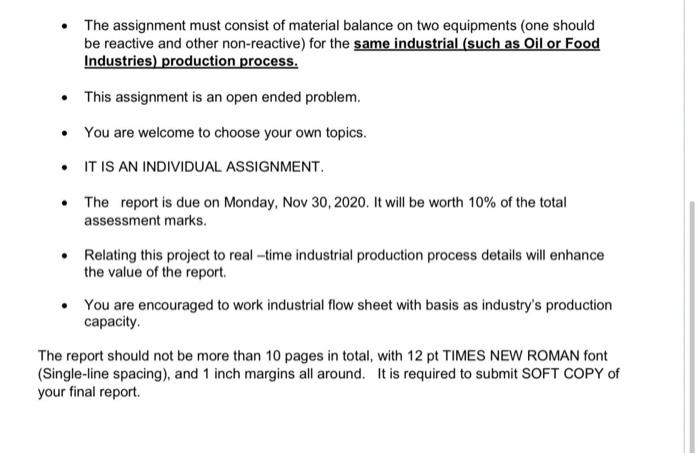 Solved The assignment must consist of material balance on | Chegg.com