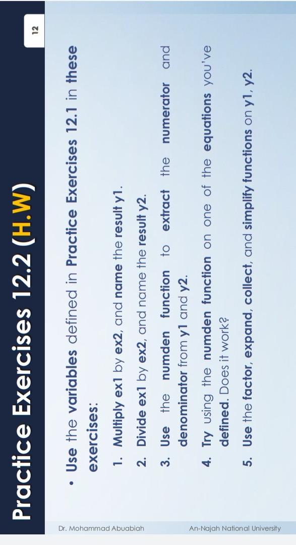 Solved - Use the variables defined in Practice Exercises | Chegg.com