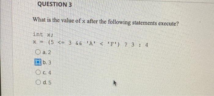 Solved QUESTION 3 What is the value of x after the following | Chegg.com