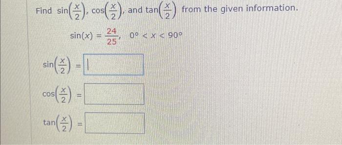 Solved Find sin(), cos(), and tan() from the given | Chegg.com