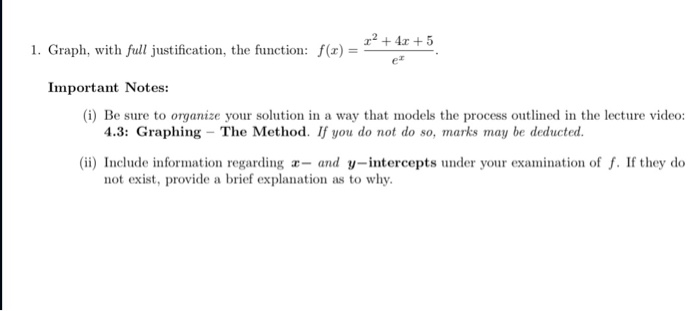 Solved r+ 4x + 5 1. Graph, with full justification, the | Chegg.com