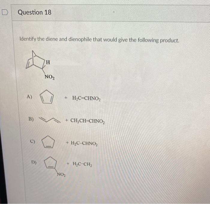 Solved Identify the diene and dienophile that would give the | Chegg.com