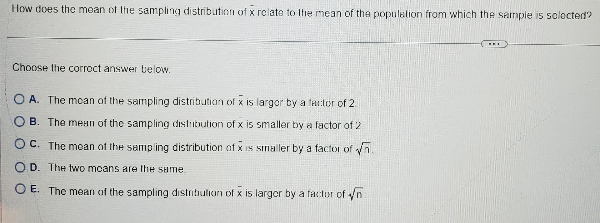 Solved How does the mean of the sampling distribution of xˉ | Chegg.com