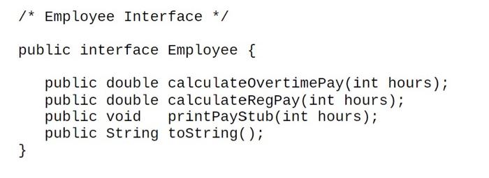 Solved Interfaces are also known as "contracts" because an | Chegg.com