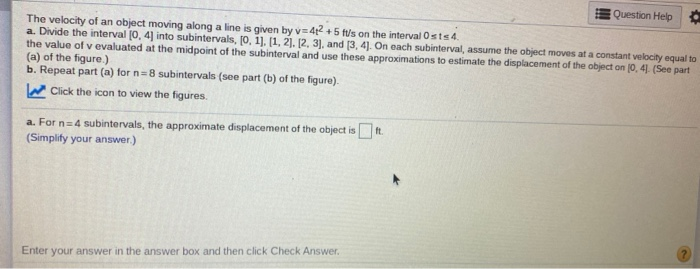 Solved Question Help The velocity of an object moving along | Chegg.com