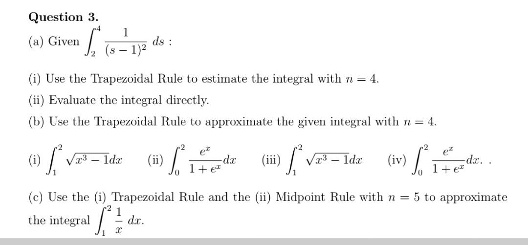 Solved (b) Use the Trapezoidal Rule to approximate the given | Chegg.com