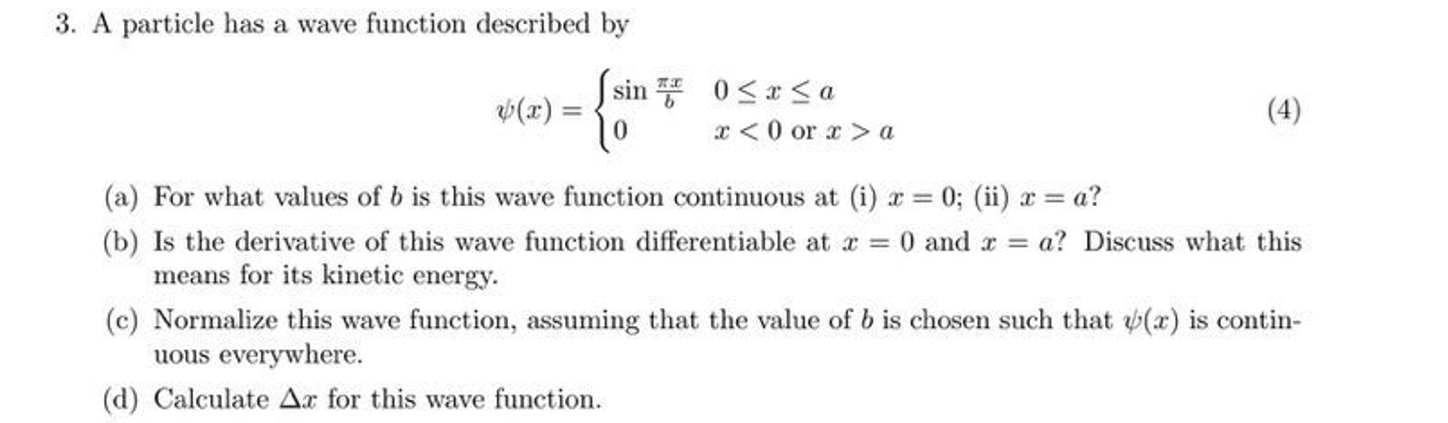 Solved Answer (B) ﻿only.A particle has a wave function | Chegg.com