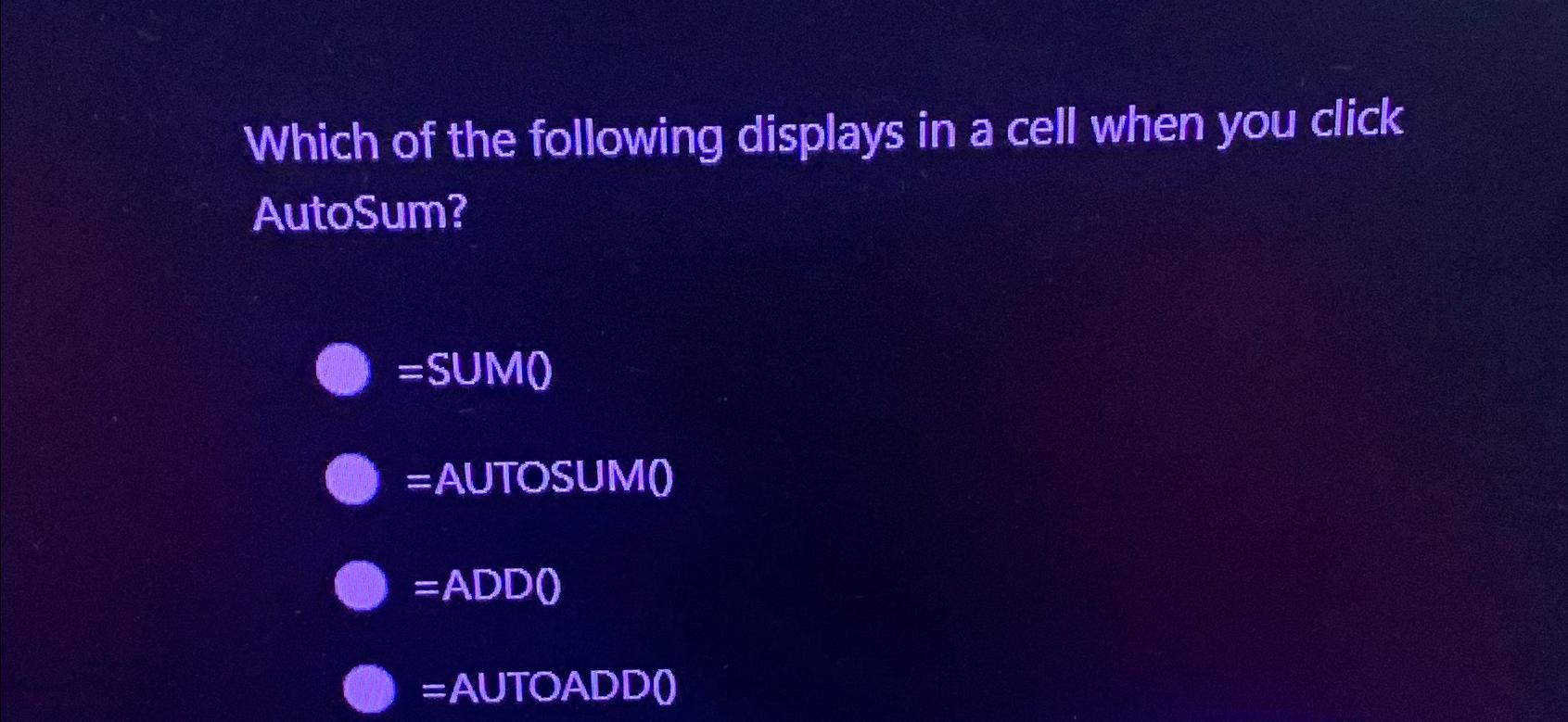 Solved Which of the following displays in a cell when you | Chegg.com