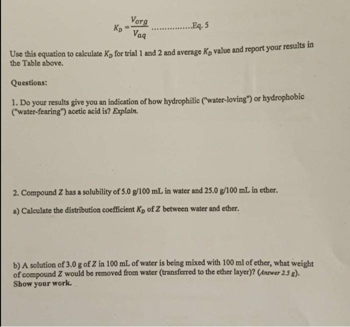 Solved KD = Vorg Vaq ..Eq. 5 Use this equation to calculate | Chegg.com