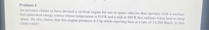 Solved Problem 4 An inventor claims to have devised a | Chegg.com
