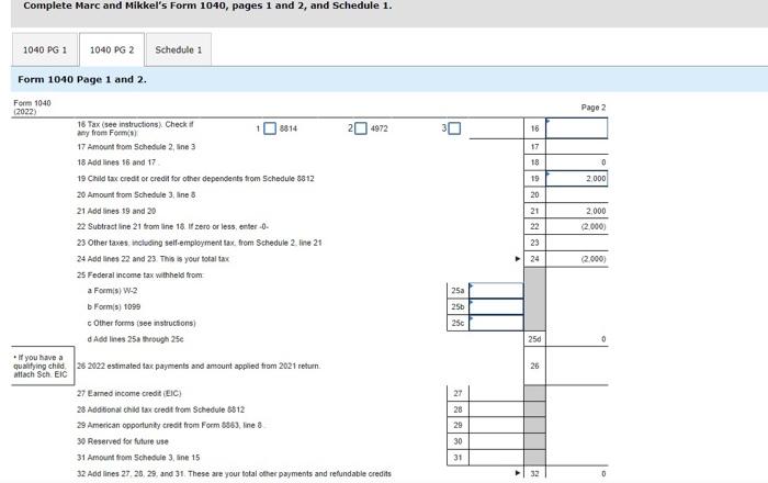 Solved Fill out the amounts given for forms 1040 1 and 2 and | Chegg.com