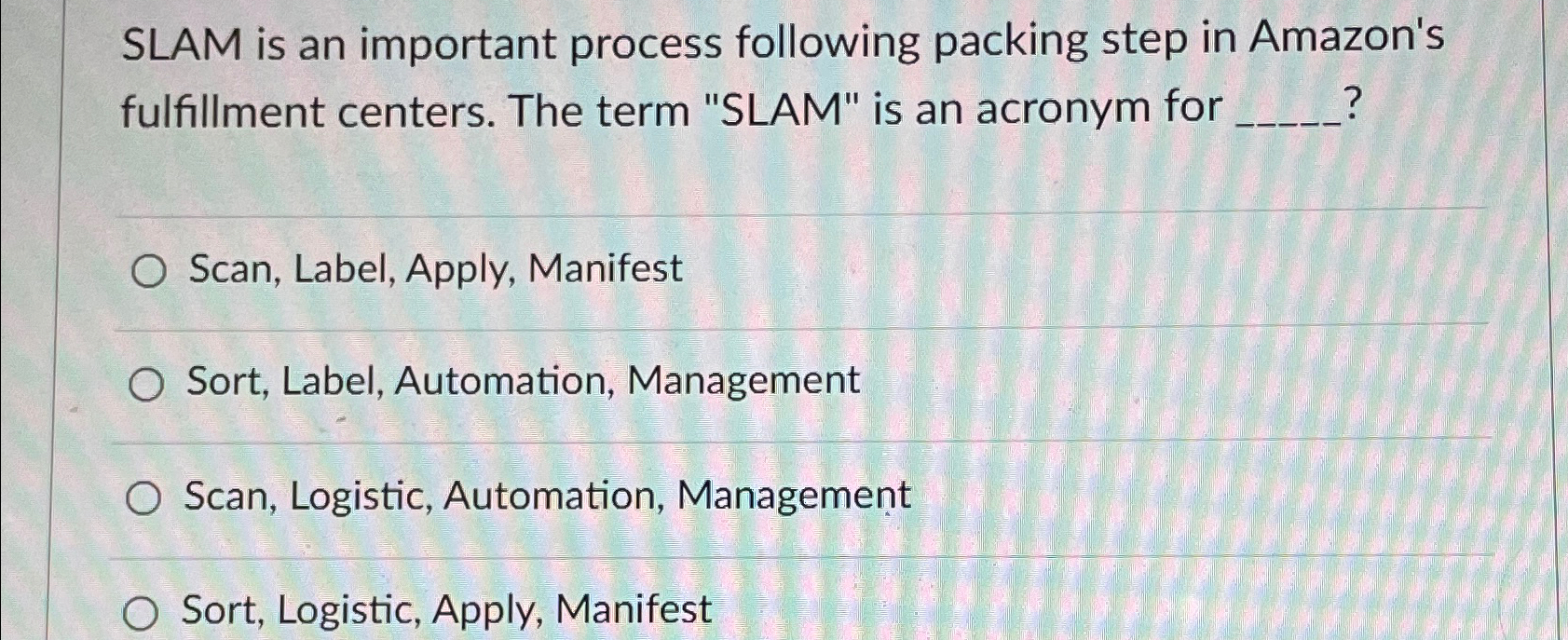 Solved SLAM is an important process following packing step | Chegg.com