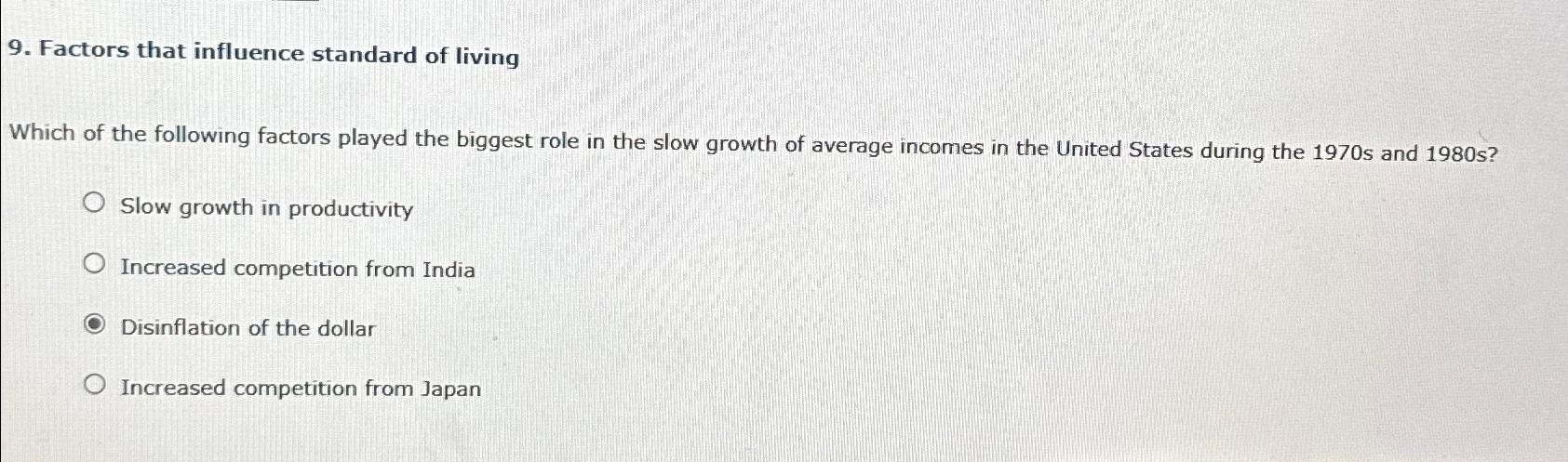 Solved Factors that influence standard of livingWhich of the | Chegg.com